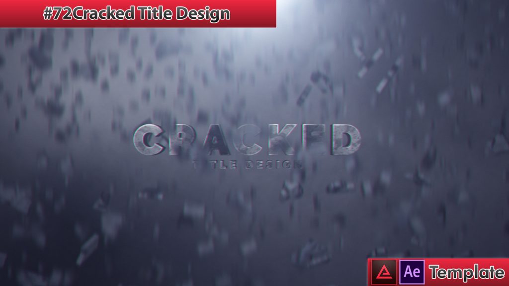 #72 Cracked Titles Template for After Effects – EnzeeFX